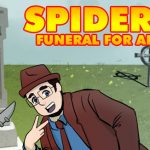 Spider-Man: Funeral For An Octopus – Welcome to Atop the Fourth Wall!