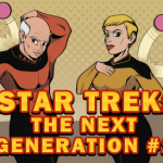 Star Trek: The Next Generation #1 – Welcome to Atop the Fourth Wall!